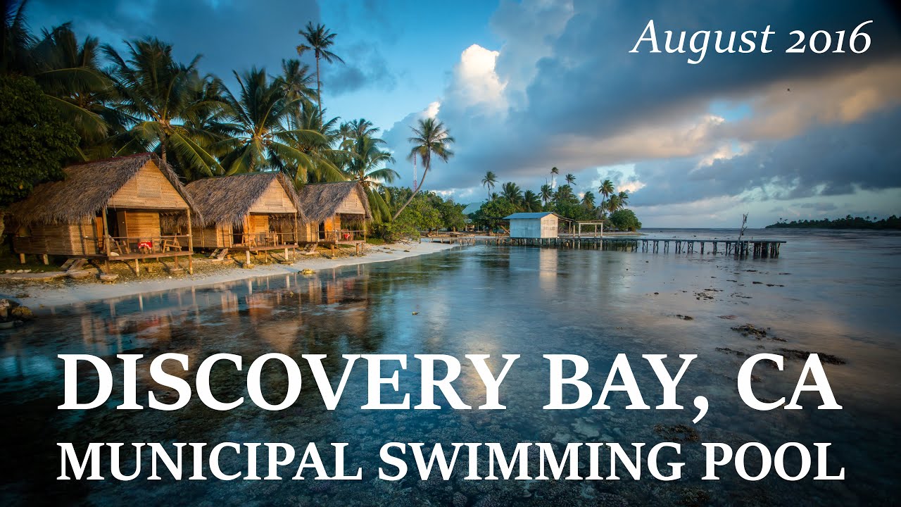 DISCOVERY BAY CALIFORNIA Swimming Pool Tour - Videoshop Cali Series ...
