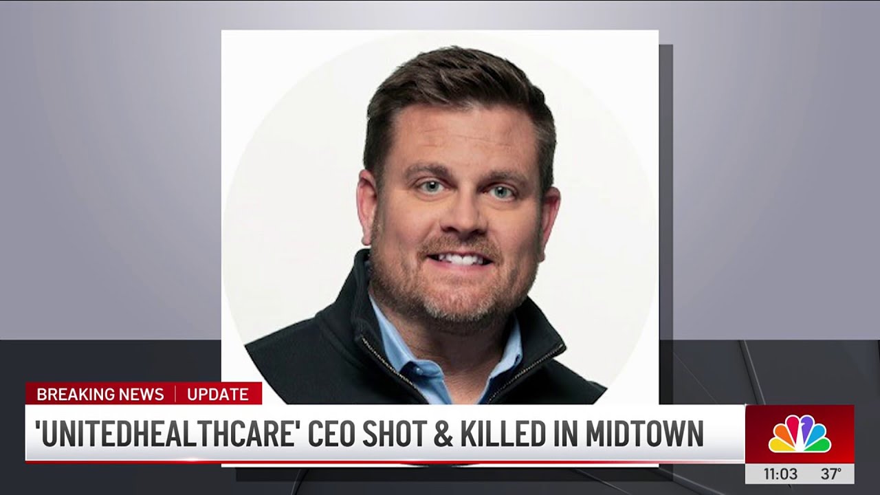 UnitedHealthcare CEO shot and killed outside New York City hotel | NBC ...