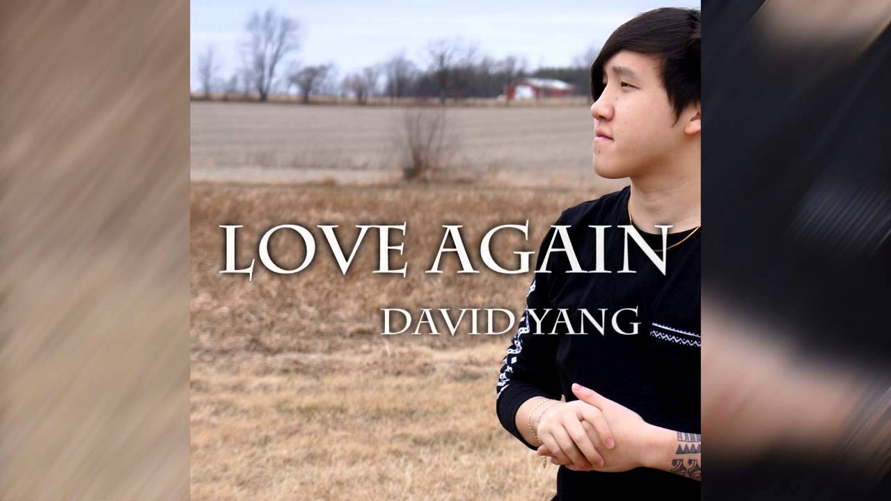 David Yang - Love Again - YouTube