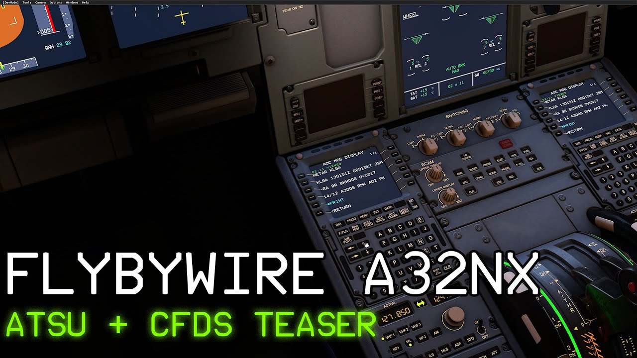 FlyByWire A32NX ATSU & CFDS Preview - YouTube