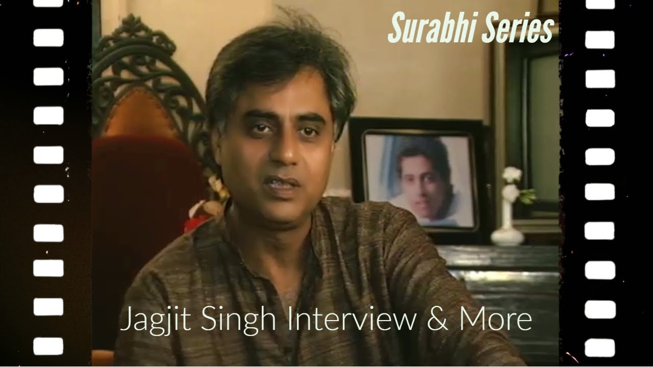 Jagjit Singh | Surabhi TV Series | Interview & More | Uncut | 13th April 1991 - YouTube