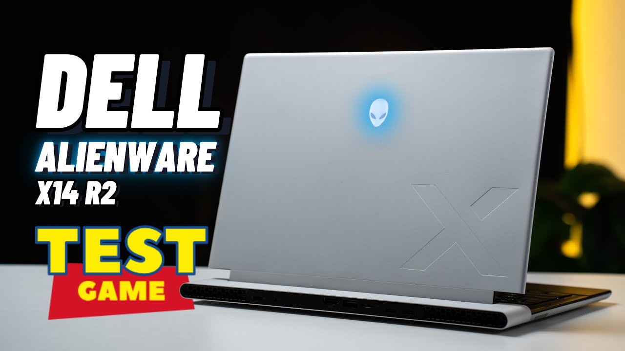 [TEST GAME] Không tin được là nó mát như vậy | Dell Alienware X14 R2 ...