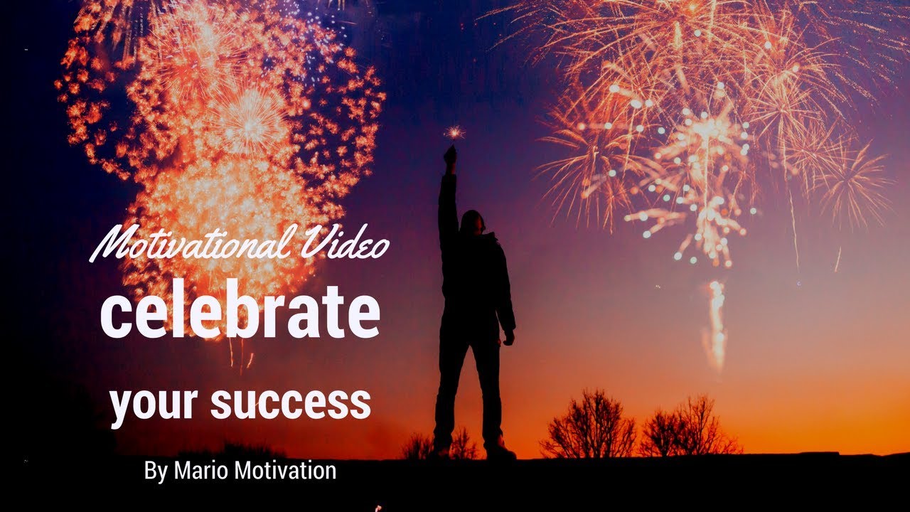 How to create a habit of success - Celebrate your successes ...