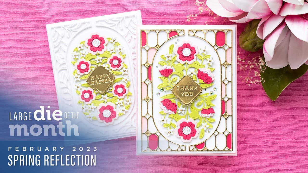 Spellbinders February 2023 Large Die of the Month – Spring Reflection ...