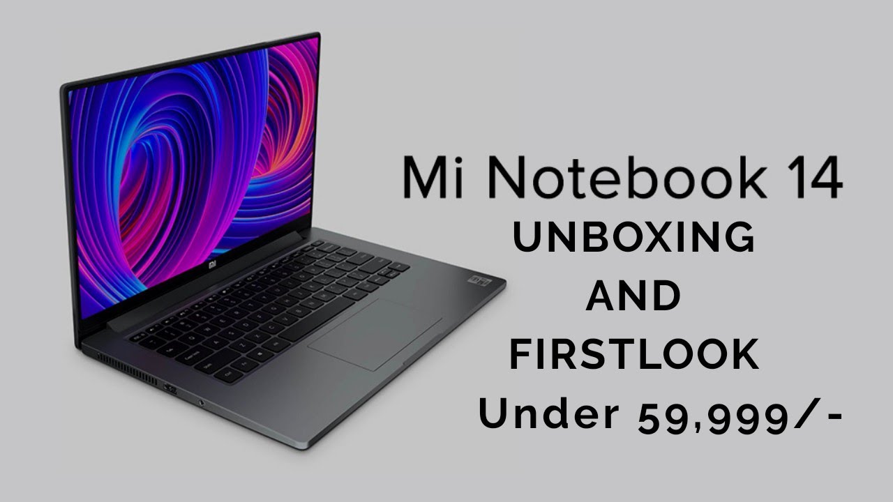 Mi Notebook 14 Horizon Edition Unboxing and First Look | Best ...