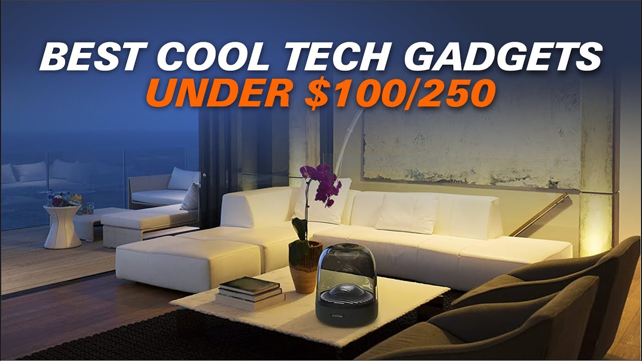 Best Cool Tech Gadgets UNDER $100/250 - YouTube