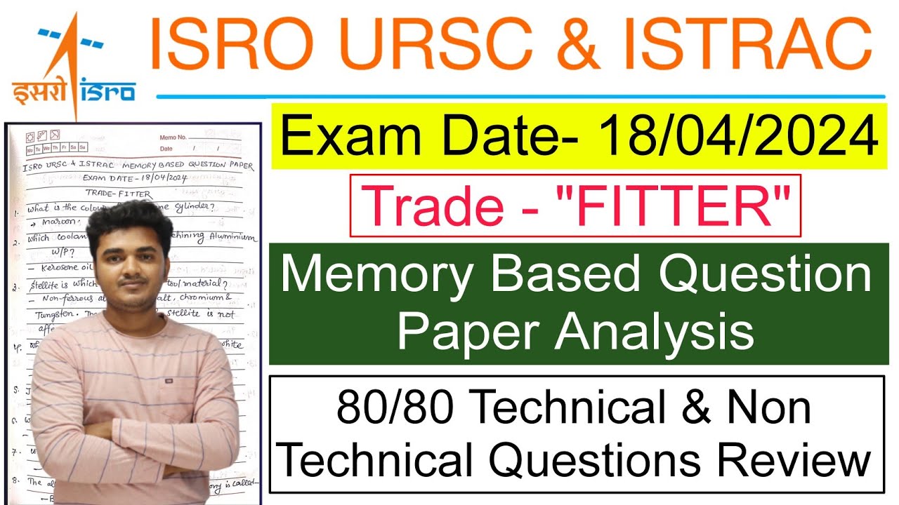 ISRO URSC Fitter Question Paper 18/04/2024 Analysis| ISRO URSC ISTRAC ...
