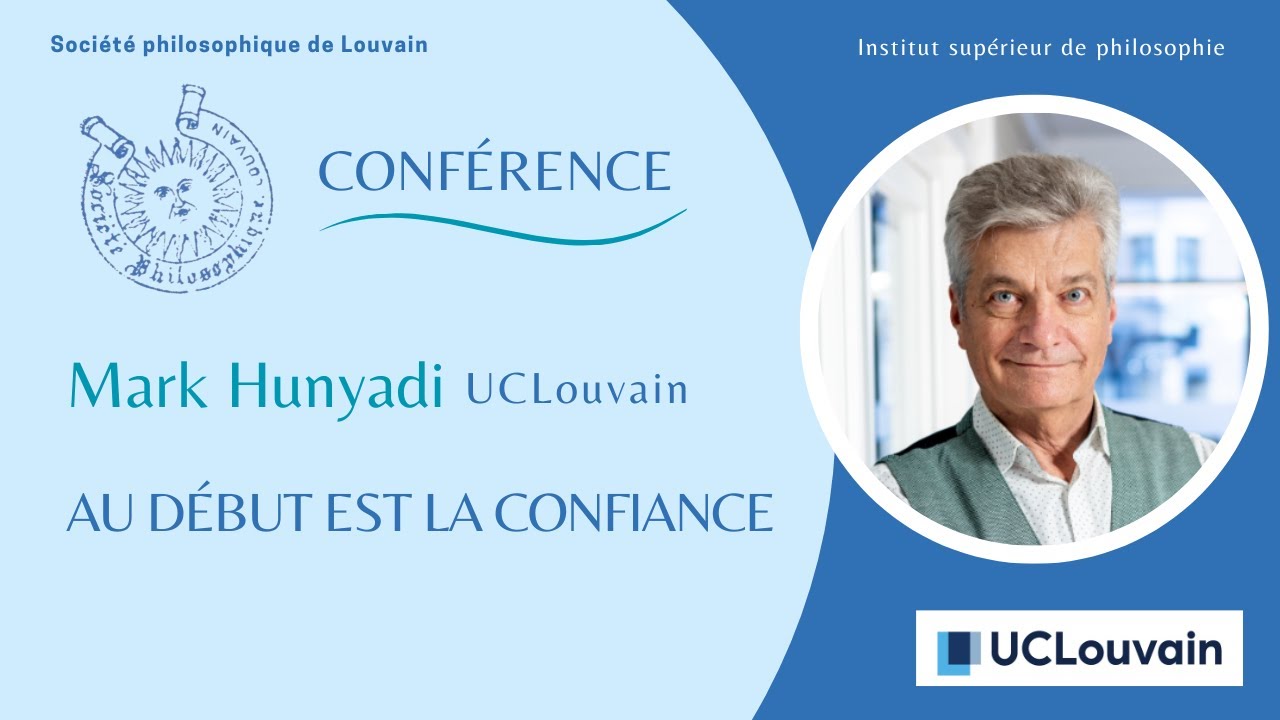 Conférence de Mark Hunyadi - Au début est la confiance - YouTube