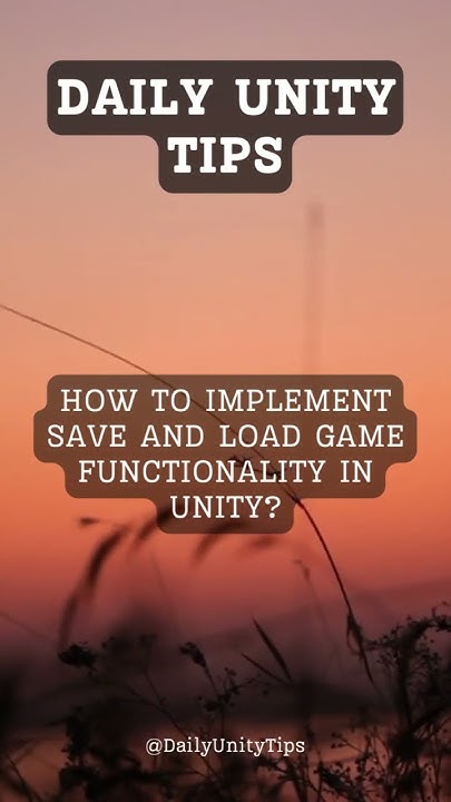 How to implement save and load game functionality in unity? #FreeTutorials#UnityTips# ...