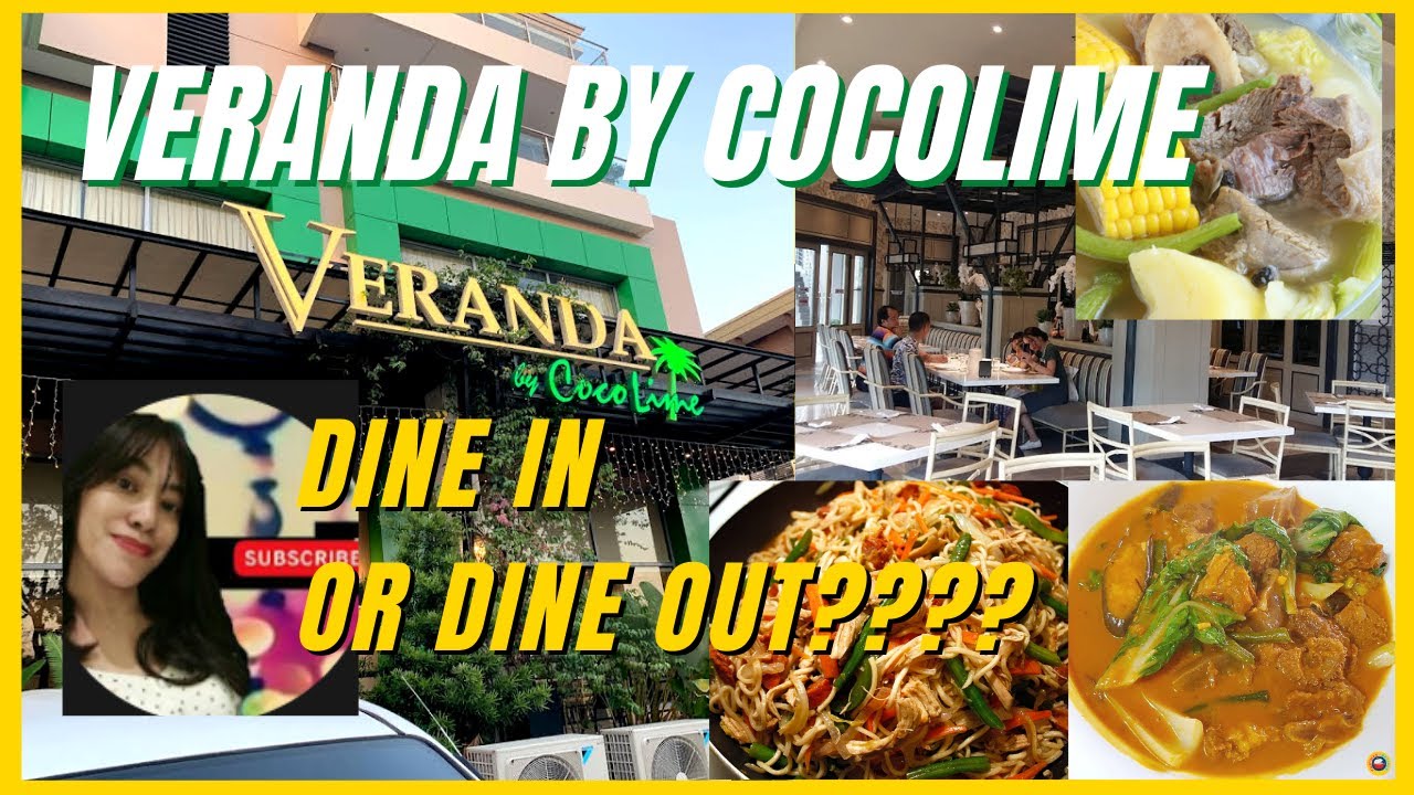 VERANDA BY COCOLIME EARLY DINNER | SUBIC BAY FREEPORT ZONE - YouTube