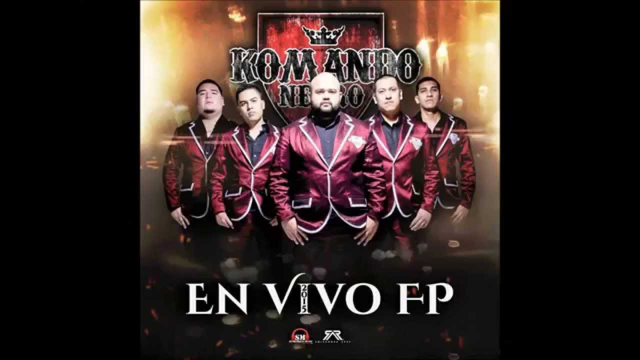 Komando Negro - En Vivo Fp 2015 (Disco Completo) [En Vivo 2015] - YouTube