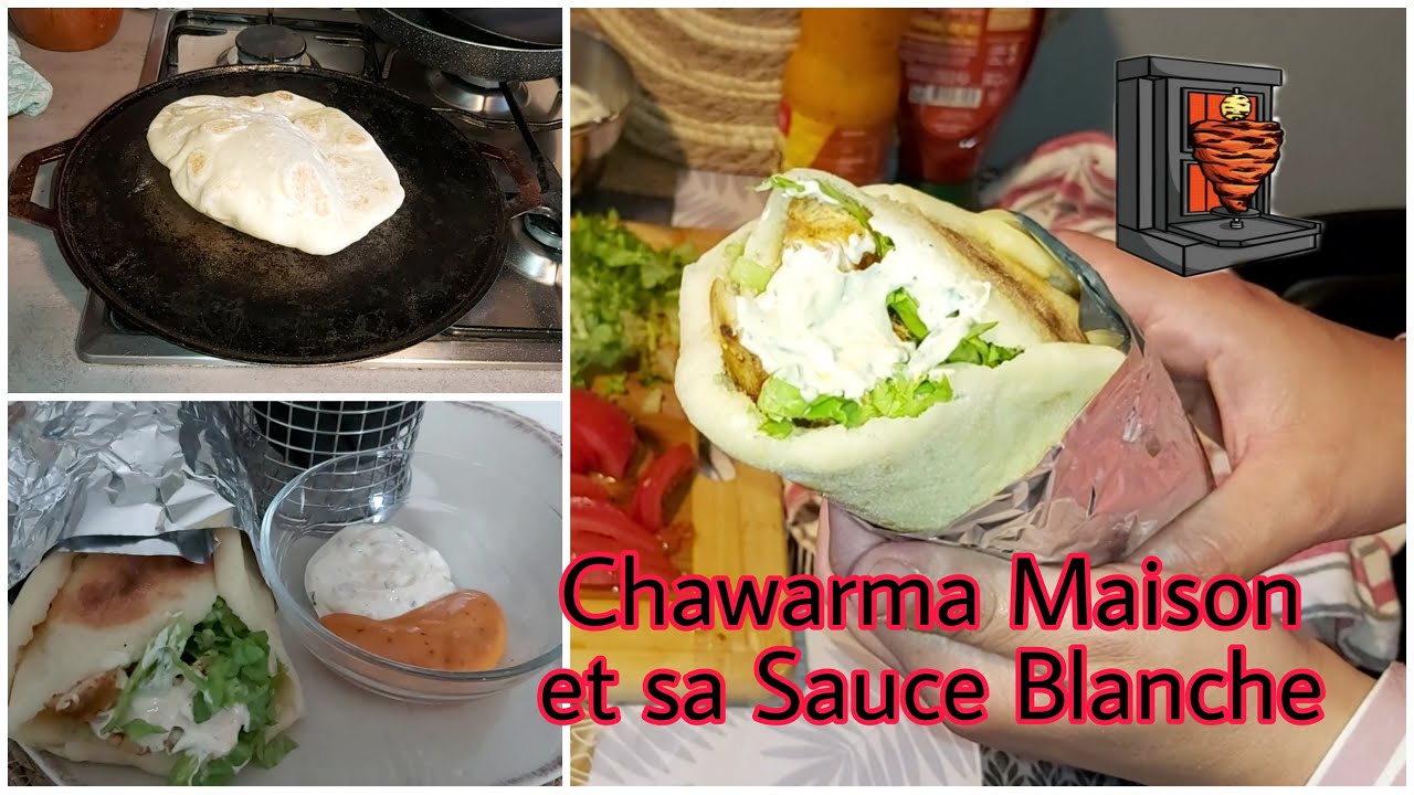Chawarma Maison 🌯 et sa Sauce Blanche - YouTube