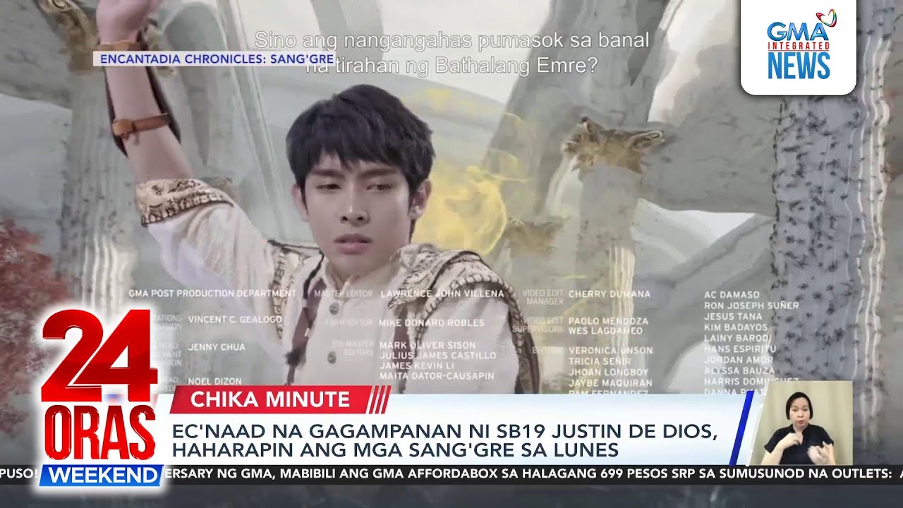 SB19 Justin de Dios as Ec’naad, haharapin ang mga Sang'gre | 24 Oras Weekend - YouTube