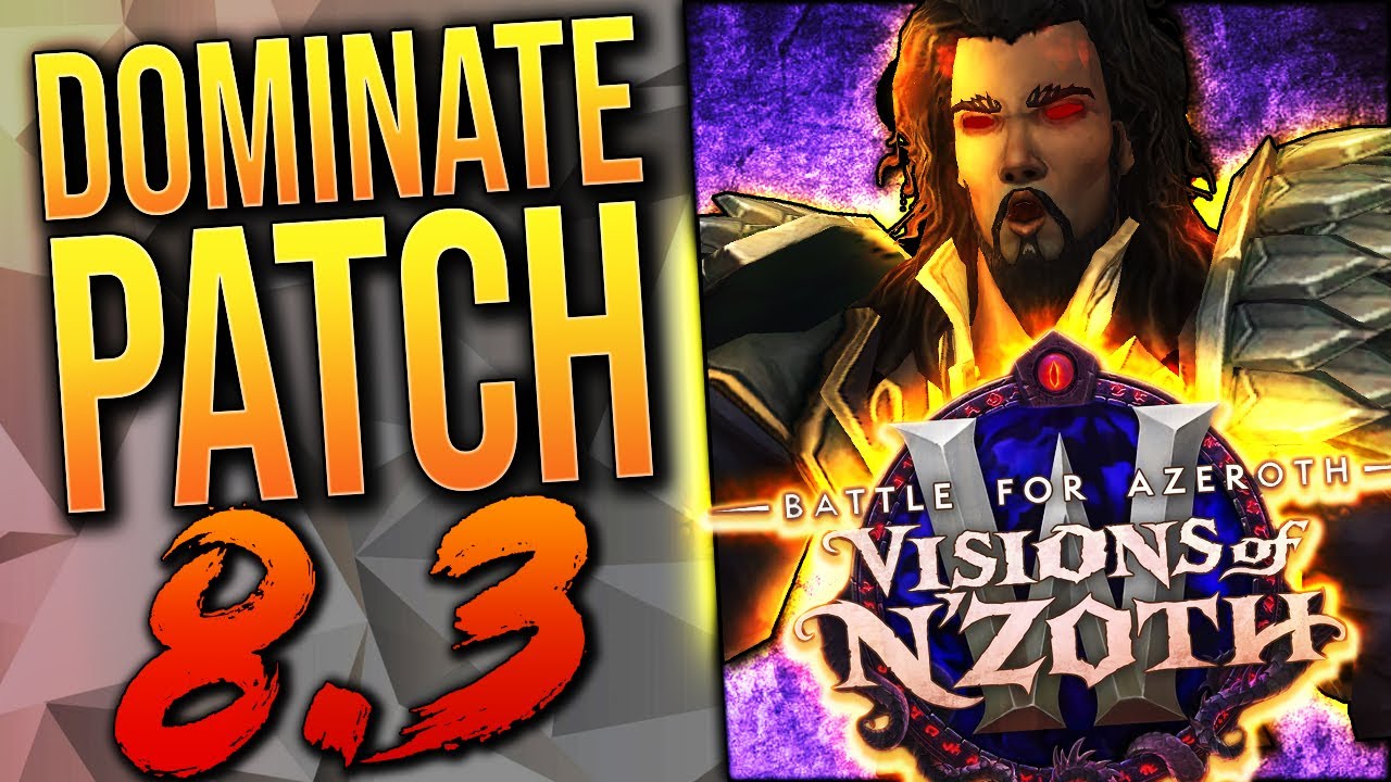 READY?! Patch 8.3 Preparation GUIDE - YouTube