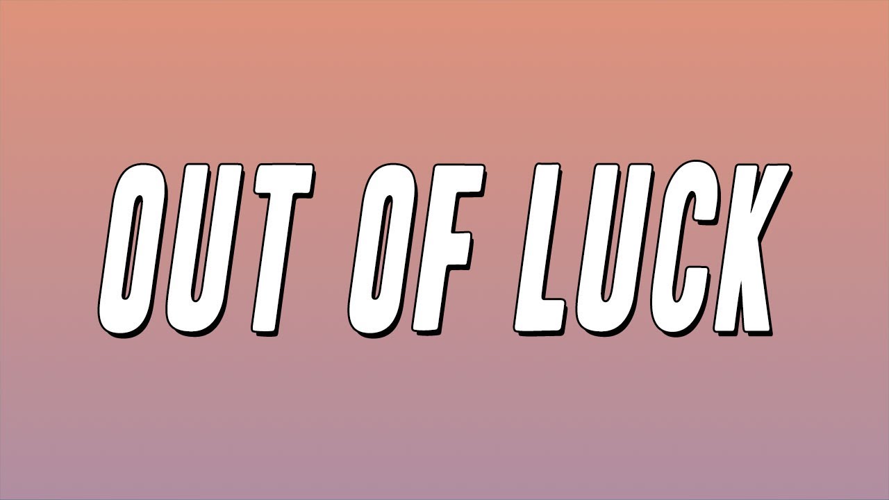 Mariah the Scientist - Out of Luck (Lyrics) - YouTube