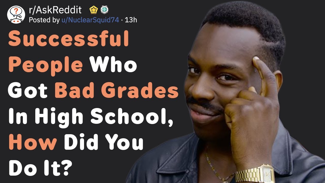 Bad Grades In High School