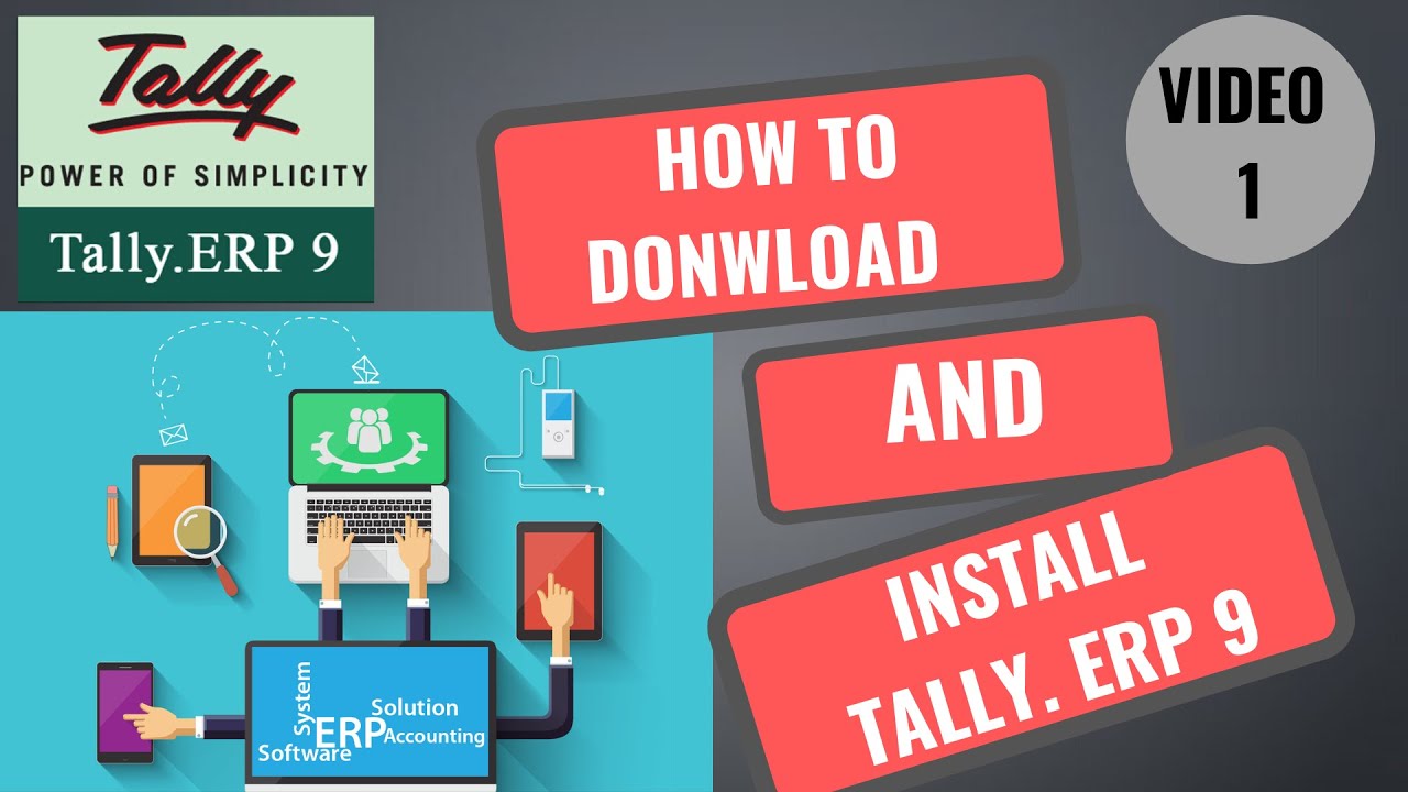 How to Download and Install Tally. Erp9 for Beginners - Class 1 - YouTube