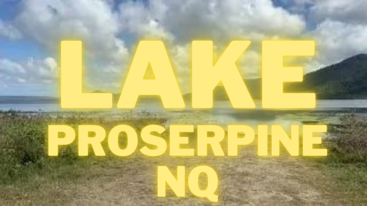 Tindog Travels Lake Proserpine in North Queensland, Camping Ground ...