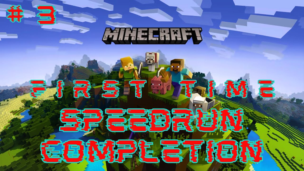 Minecraft Speedrun Pt. 3 - YouTube