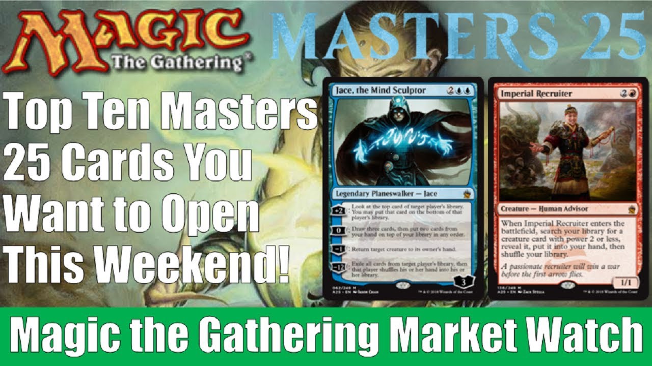 MTG Market Watch: Top 10 Masters 25 Cards You Want to Open This Weekend ...
