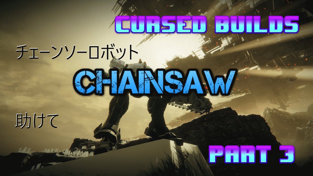 Chainsaw Man - CURSED Armored Core 6 Build! (part 3) - YouTube