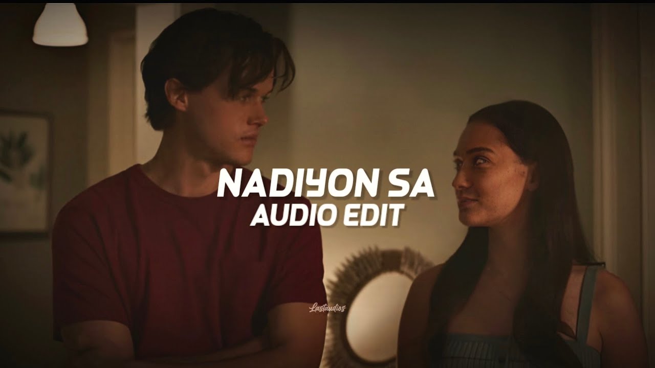nadiyon sa - mitraz 「edit audio」 - YouTube