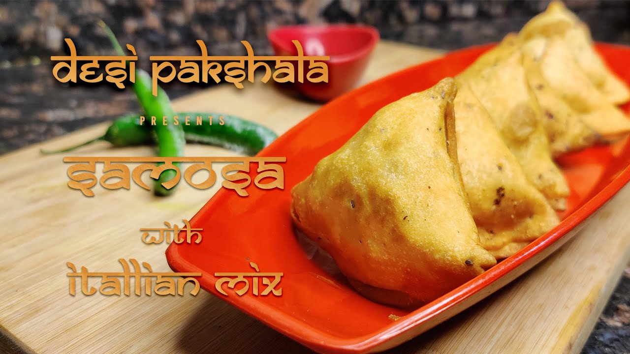 Samosa with Italian Mix| Indian Italian Fusion| Kids Special| समोसा ...