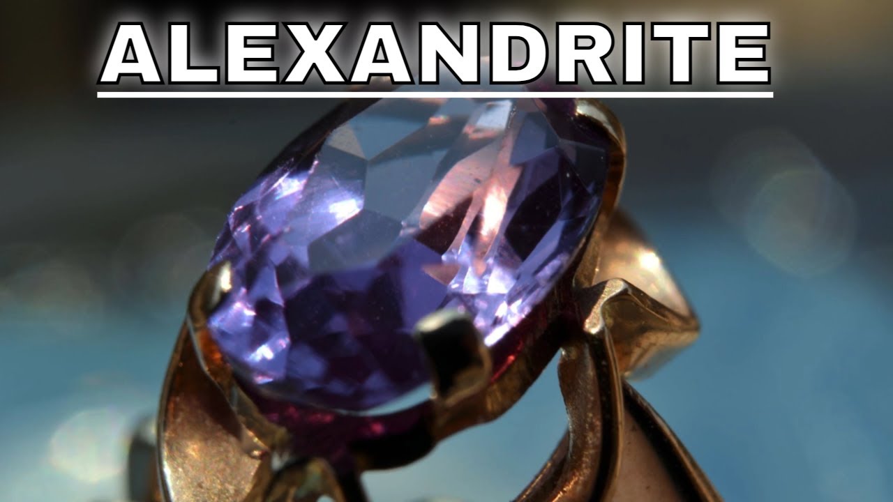 Alexandrite Meaning Benefits and Spiritual Properties - YouTube