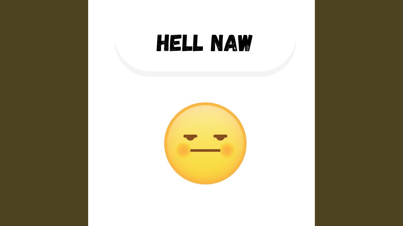 hell naw - YouTube