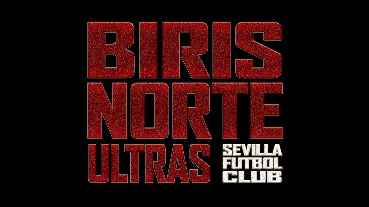 COMIENZA UNA NUEVA TEMPORADA — Biris Norte. Ultras Sevilla F.C ...
