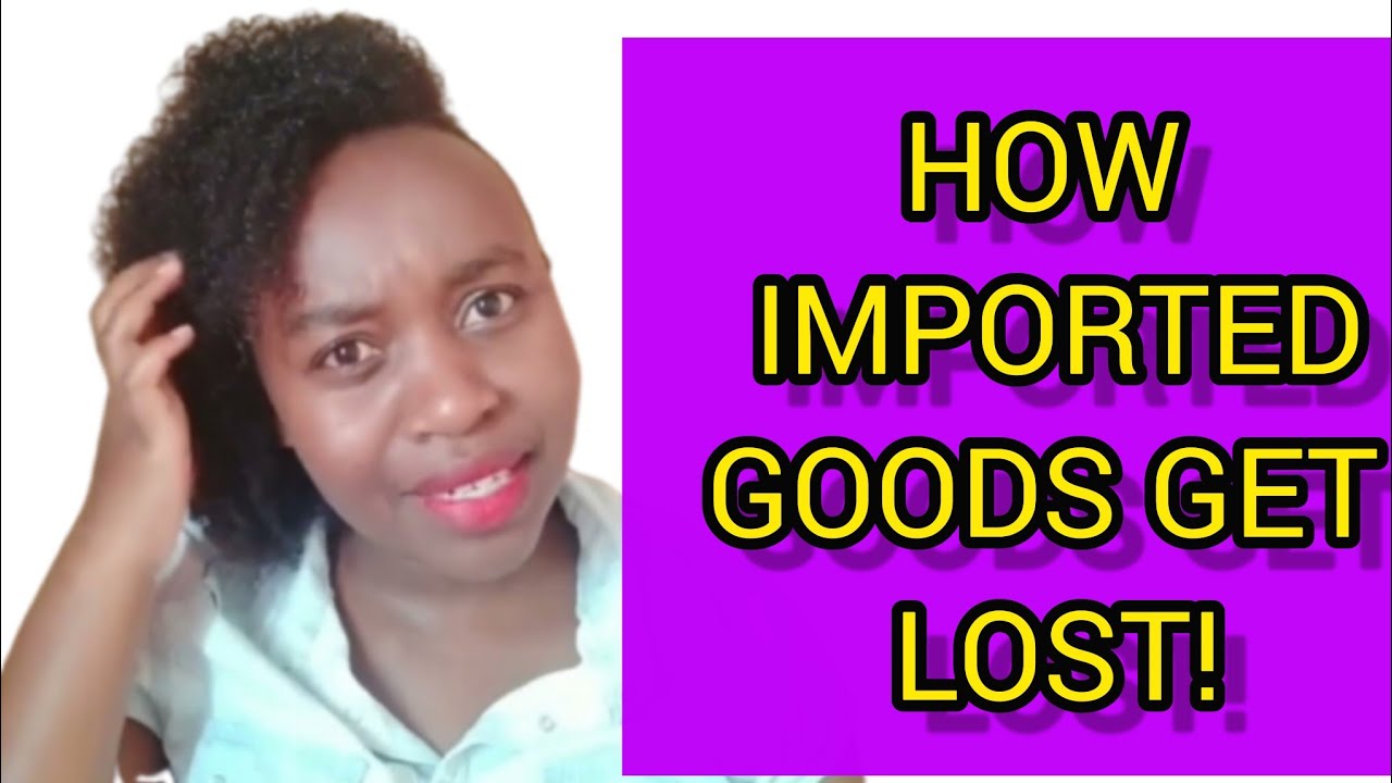 Story time: MY GOODS ALMOST GOT LOST WHILE IMPORTING - YouTube