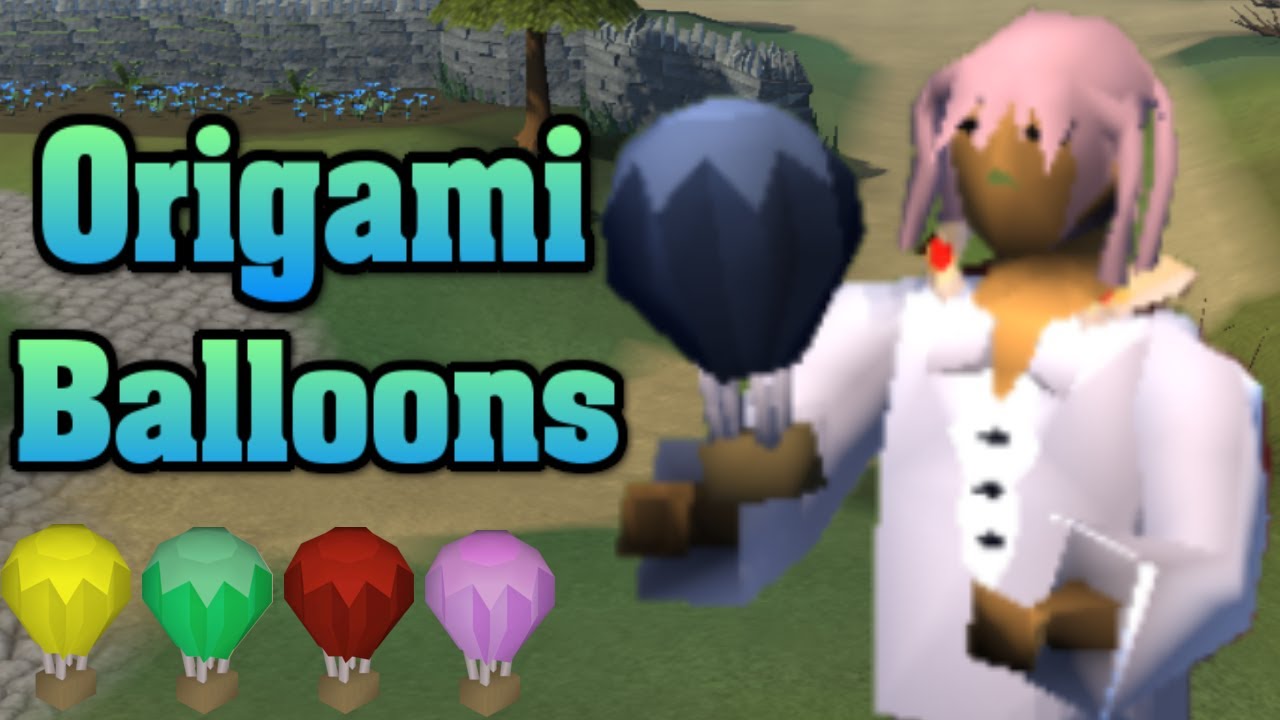 Origami Balloons Guide OSRS - YouTube