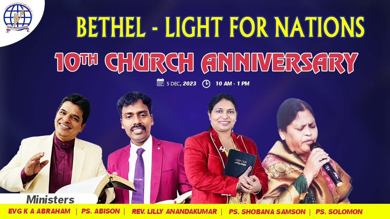 10th Church Anniversary | Evg. K A Abraham | Ps.Abison | Rev. Lilly | Ps.Shobana | Ps.Solomon ...