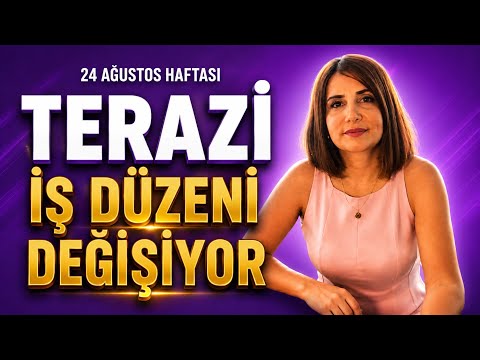 Terazi Burcu - Yükselen Terazi / 24 Ağustos - 30 Ağustos Haftalık Astrolojik Etkiler