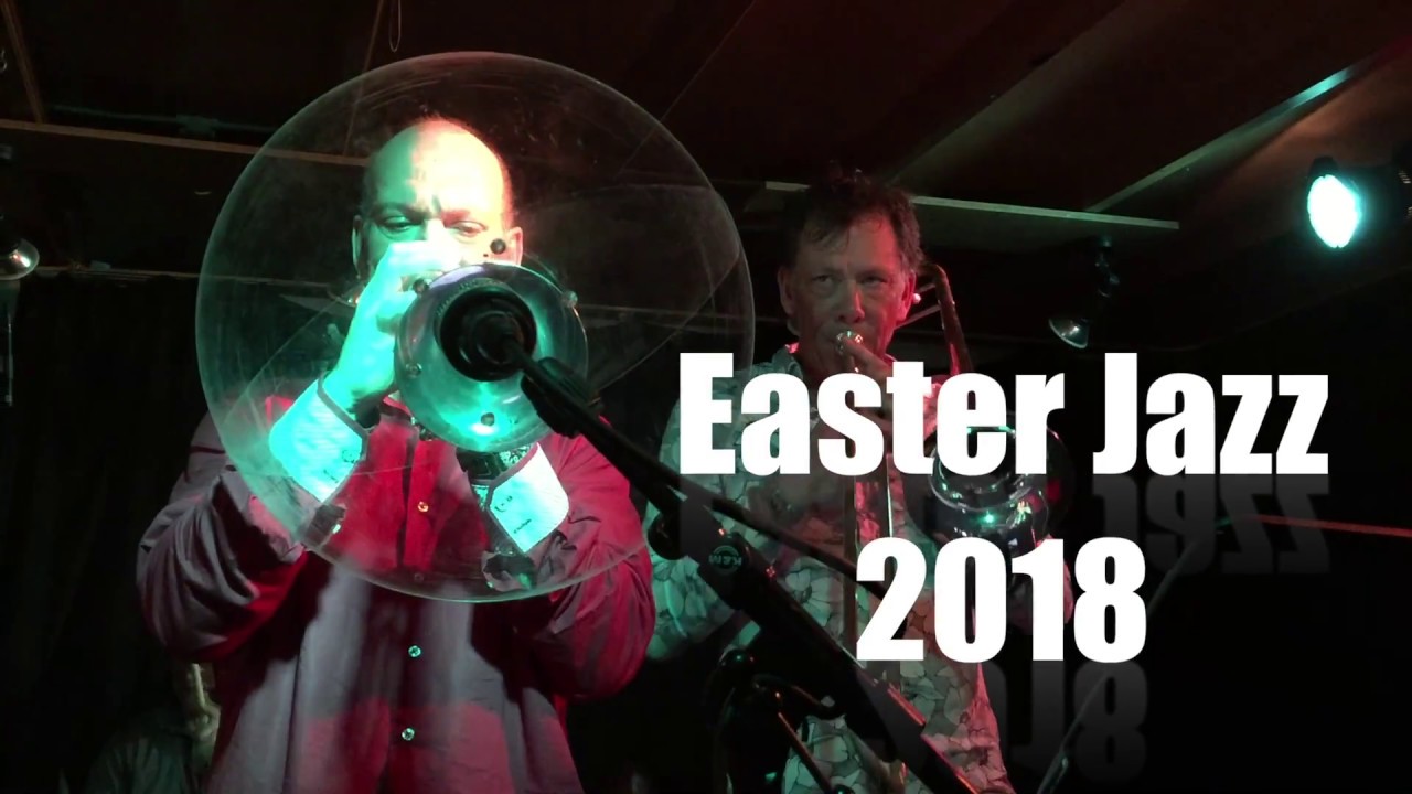 Easter Jazz 2018 - YouTube