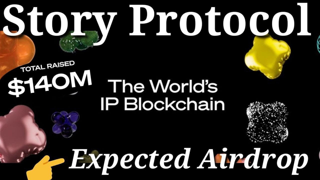 Story Protocol Testnet With $140M Funding Future Airdrop - YouTube