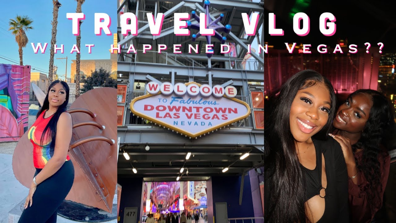LAS VEGAS TRAVEL VLOG | WHAT HAPPENED IN VEGAS?? - YouTube