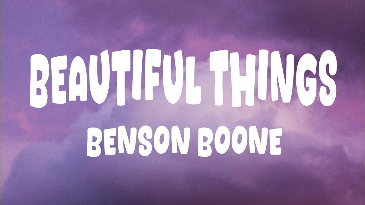 Benson Boone - Beautiful Things (Lyrics) - YouTube
