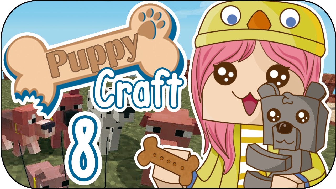 Puppy Craft - Ep 8 - Minecraft - Nuevas mascotas! - YouTube