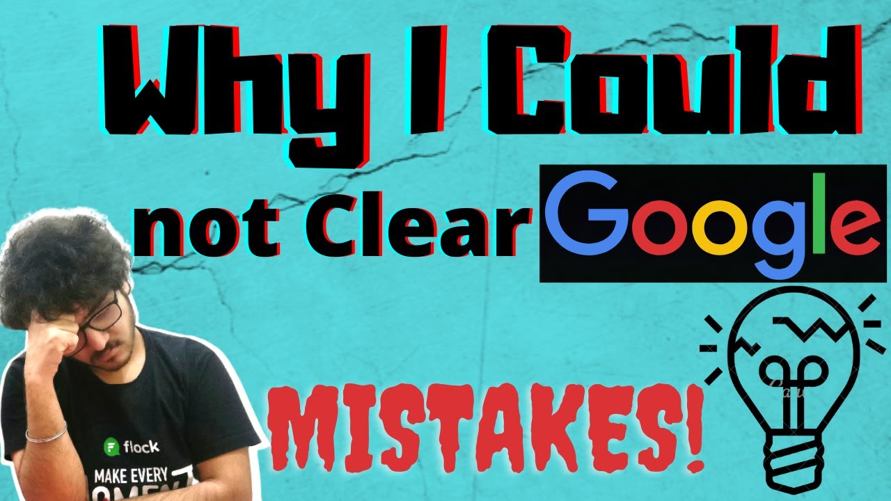 Don't Make these mistakes in Google Interviews | Interview Experience ...