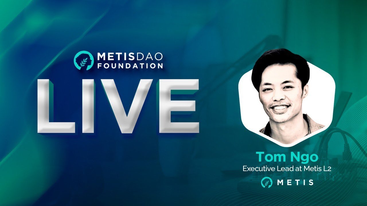 Meeting Metis: L2 Executive Lead, Tom Ngo - YouTube