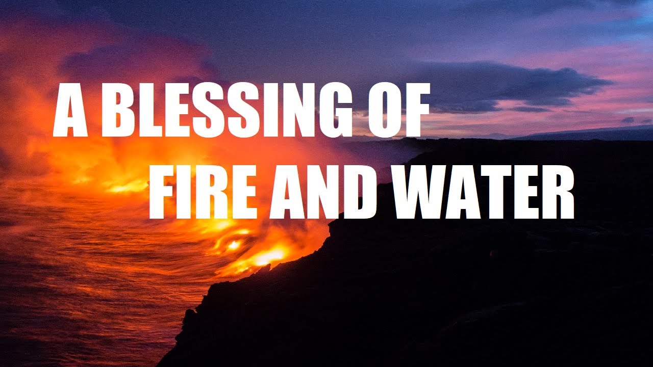 Guided Meditation: A Blessing of Fire and Water - YouTube