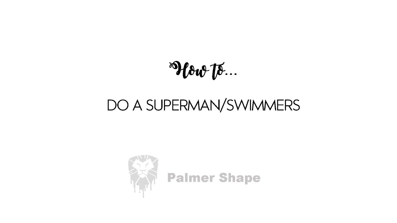 How to do Superman/Swimmers - YouTube
