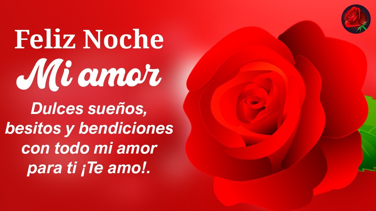 Buenas Noches Dulces Suenos Mi Amor