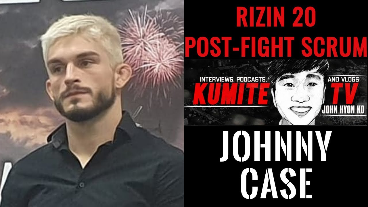 Johnny Case | Post-Fight Scrum | Rizin 20 - YouTube