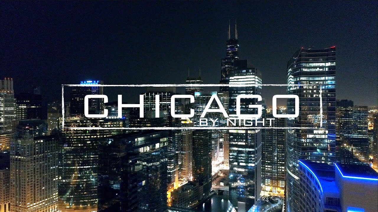 Chicago 8K By Night | Drone Footage - YouTube