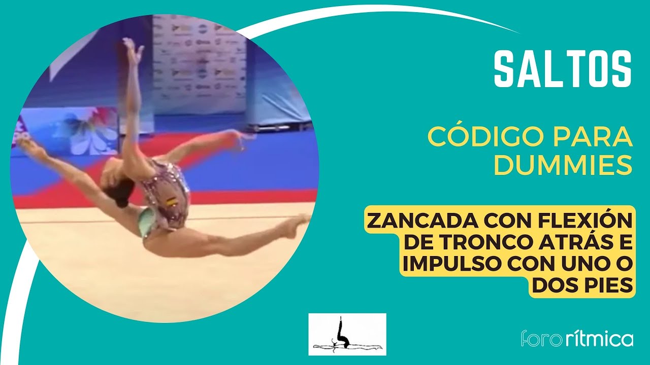 SALTO Gimnasia Rítmica: Zancada con flexión de tronco atrás e impulso ...