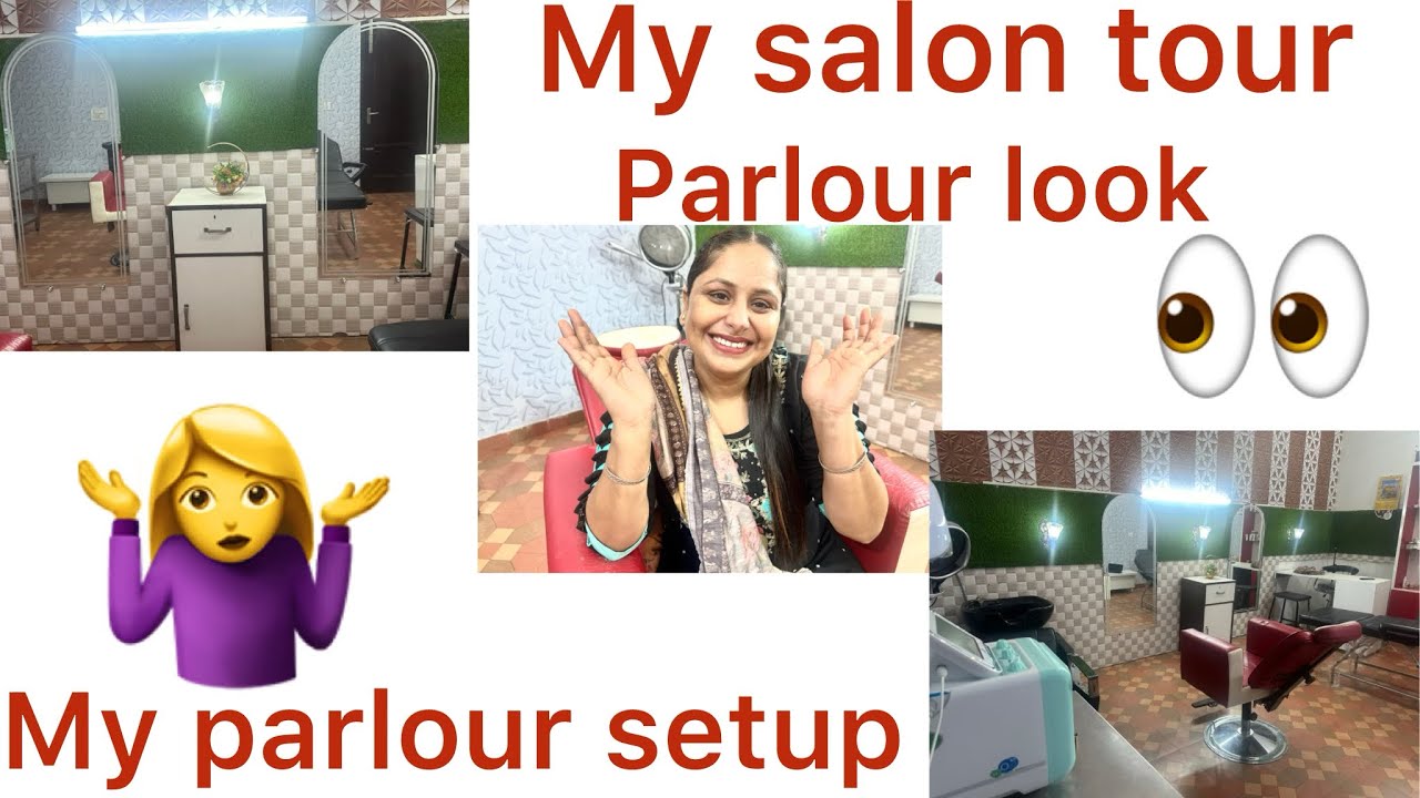 My salon tour my salon setup my parlour look beauty parlour interior ...