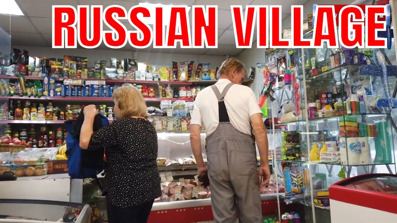 Russian Village Local Store Experience - YouTube