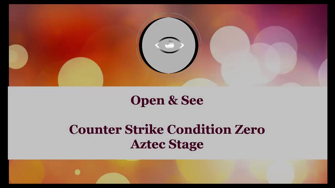 Counter Strike Condition Zero - Aztec || Game - Normal Mode || Open ...